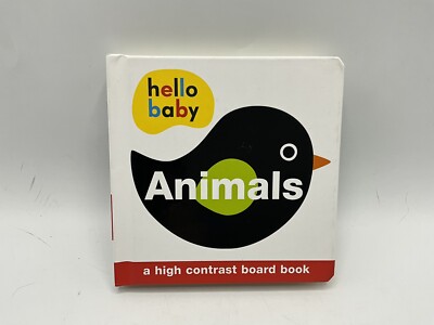 Hello Baby: Animals: A High-Contrast Board Book 9780312515973| eBay