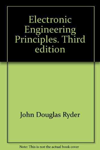 Electronic Engineering Principles. Third edition, John Douglas Ryder | eBay