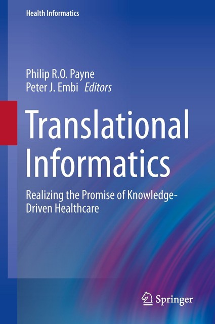Translational Informatics von Peter J. Embi Philip R. O. Payne (2014 ...