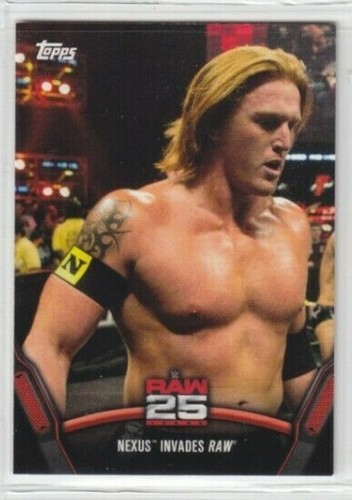 2018 Topps WWE Then Now Forever - 25 Years of Raw Nexus invades RAW # ...