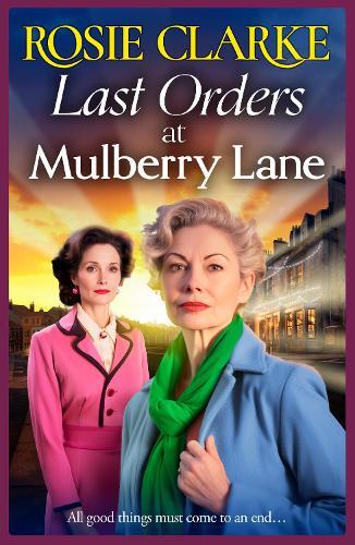 Rosie Clarke Last Orders at Mulberry Lane (Relié) Mulberry Lane Series | eBay