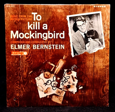 TO KILL A MOCKINGBIRD SOUNDTRACK (RARE MONO VINYL / IN-SHRINK / 1ST RL ...