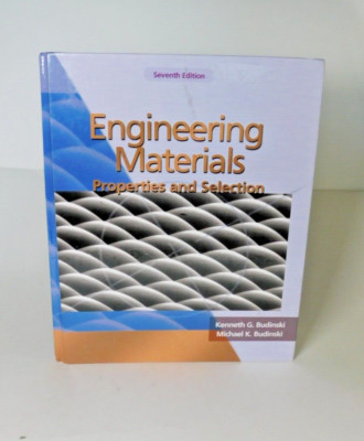 Engineering Materials : Properties and Selection Hardcover ...