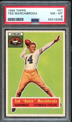 FB - 1956 - Topps - #51 - Ted Marchibroda - PSA 8 - NM-MT | eBay