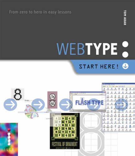 Web Type: Start Here! by Arah, Tom Paperback / softback Book The Fast ...