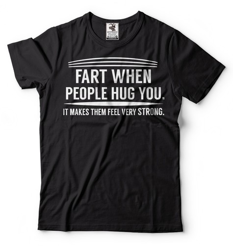 Funny T-shirt Funny Fart Tee shirt Humor Farting Gift Tee shirt | eBay