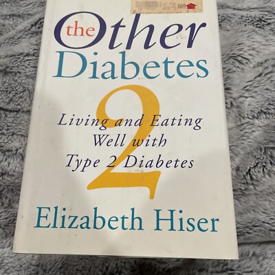 Other Diabetes : Living and Eating Well with Type 2 Diabetes by ...