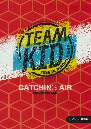 TeamKID Team Kid Catching Air Missions DVD LifeWay Discipleship ...
