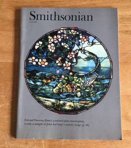 Smithsonian Magazine July 1987 Stained-Glass Masterpiece John LaFarge ...