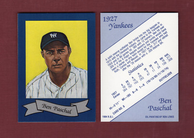 #8 BEN PASCHAL, 1927 New York Yankees card ~ 1984 R.G.I./Ron Lewis ...