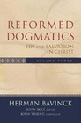 Reformed Dogmatics: Sin and Salvation in Christ by Herman Bavinck: Used ...