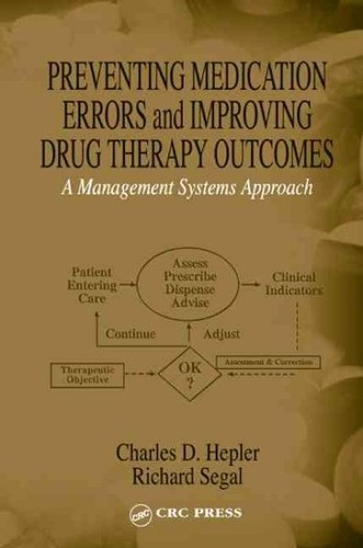 Preventing Medication Errors and Improving Drug Therapy Outcomes: A ...