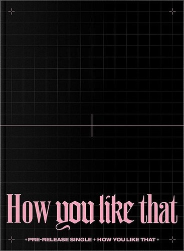 BLACKPINK : How You Like That CD Special Single (2020) FREE Shipping ...