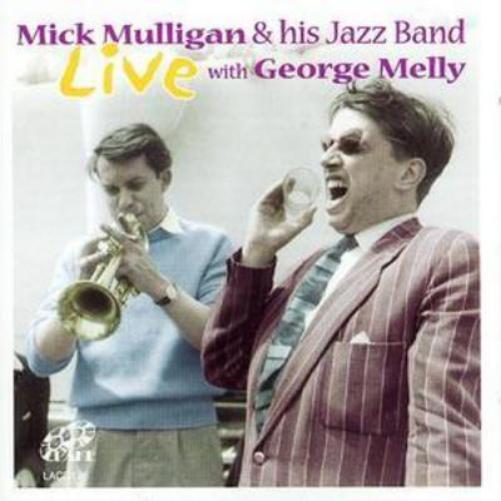 Mick Mulligan and His Jazz Band Live With George Melly (CD) Album ...