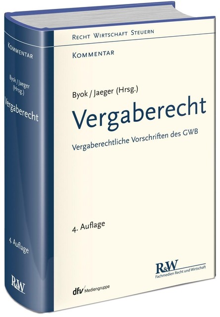 Vergaberecht von Wolfgang Jaeger Jan Byok (2018, Gebundene Ausgabe ...