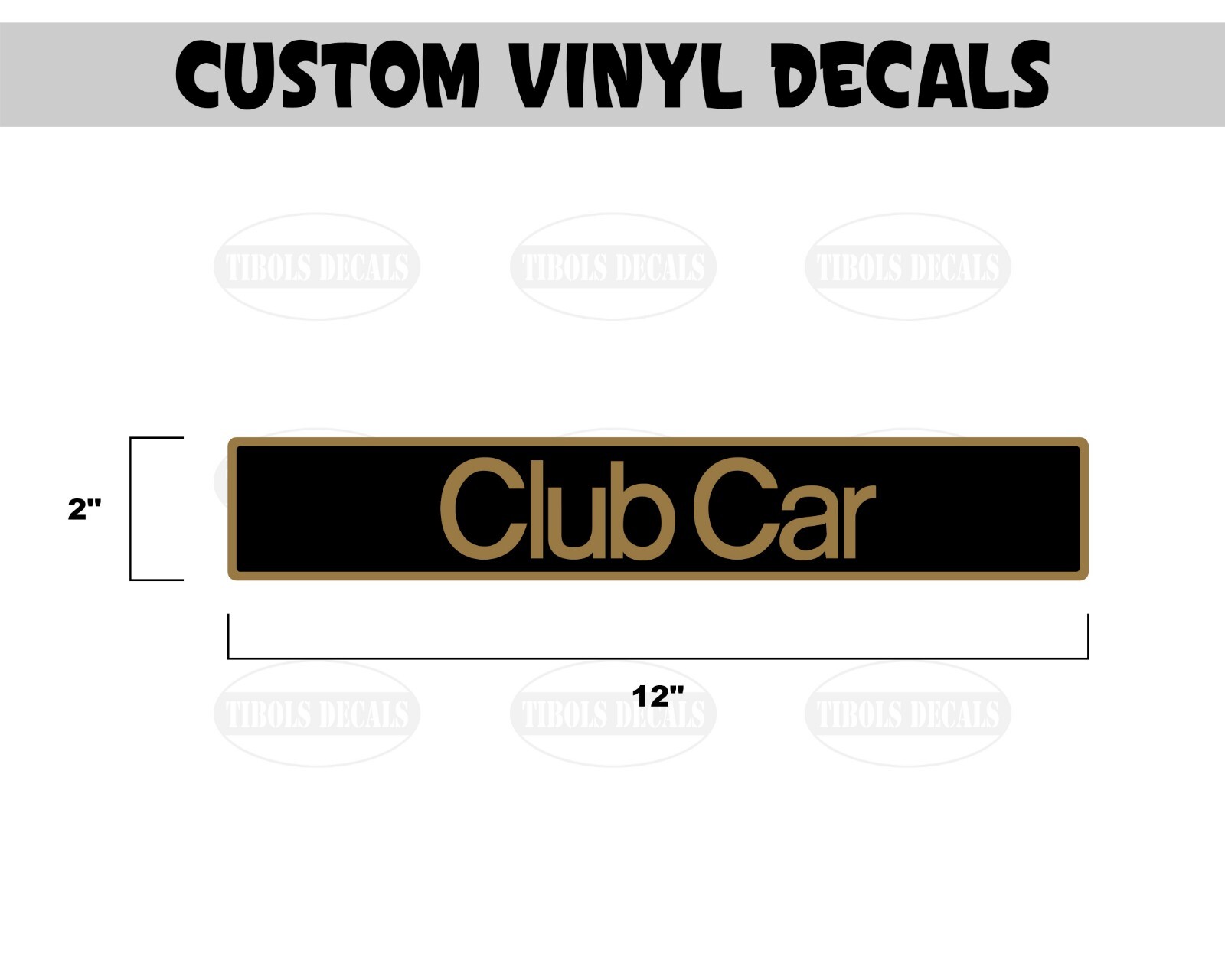 Custom Order: One Club Car Decal 12"x2" in #070 Black and #091 Gold | eBay