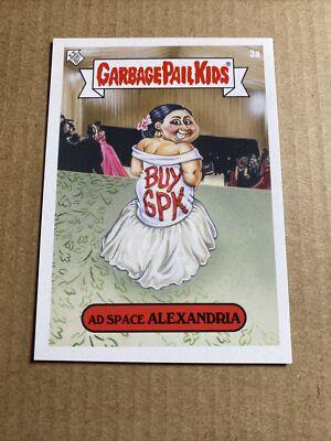 Ad Space Alexandria Garbage Pail Kids 2021 Was The Worst Rare AOC GPK ...