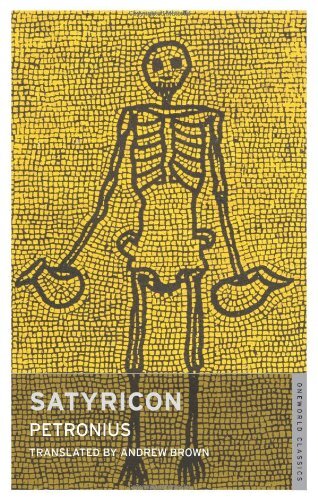 Satyricon (Oneworld Classics) by Petronius Arbiter Paperback / softback ...