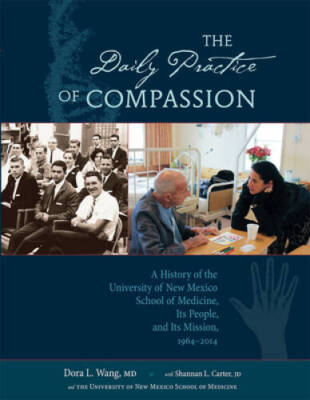 The Daily Practice of Compassion: A History of the University of New ...