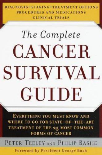 Complete Cancer Survival Guide : The Newest, Most Comprehensive ...