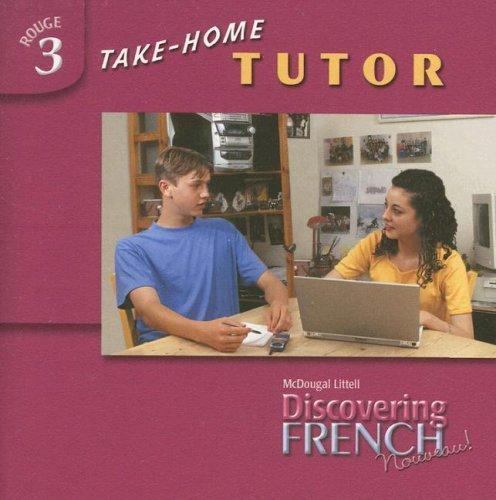 Discovering French Ser.: Discovering French, Nouveau! : Take-Home Tutor ...