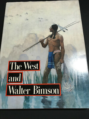 The West and Walter Bimson, by Walter Bimson - 1971 - Vtg, Hardcover ...