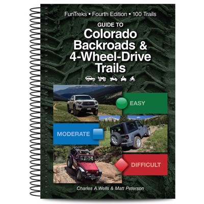 Guide to Colorado Backroads & 4-Wheel-Drive Trails (FunTreks Guidebooks ...