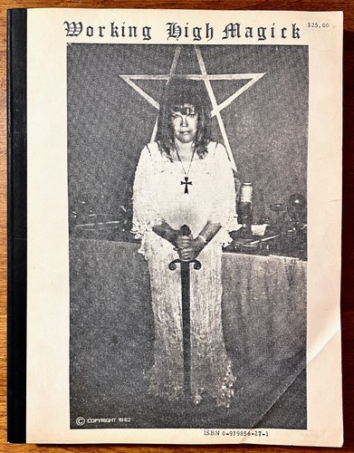 WHITE: WORKING HIGH MAGICK * 2ND EDN 3RD PRINTING 1985 * RARE OCCULT ...