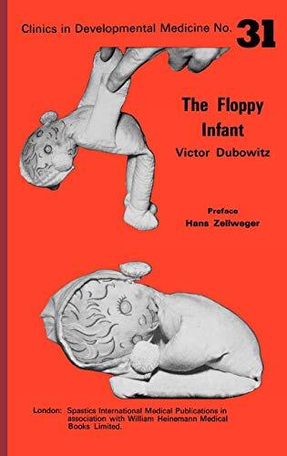 Dubowitz, Victor The floppy infant Book NEW 9780521412032 | eBay