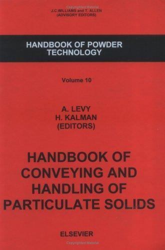 Handbook of Powder Technology Ser.: Handbook of Conveying and Handling ...