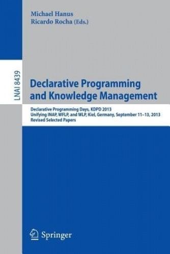Declarative Programming and Knowledge Management: Declarative ...