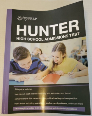 IVYPREP HUNTER HIGH SCHOOL ADMISSIONS TEST By Tom F Wen **BRAND NEW ...