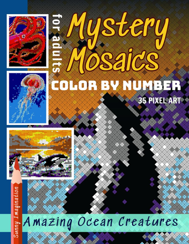 Mystery Mosaics Color by Number Amazing Ocean Creatures: Pixel Art ...