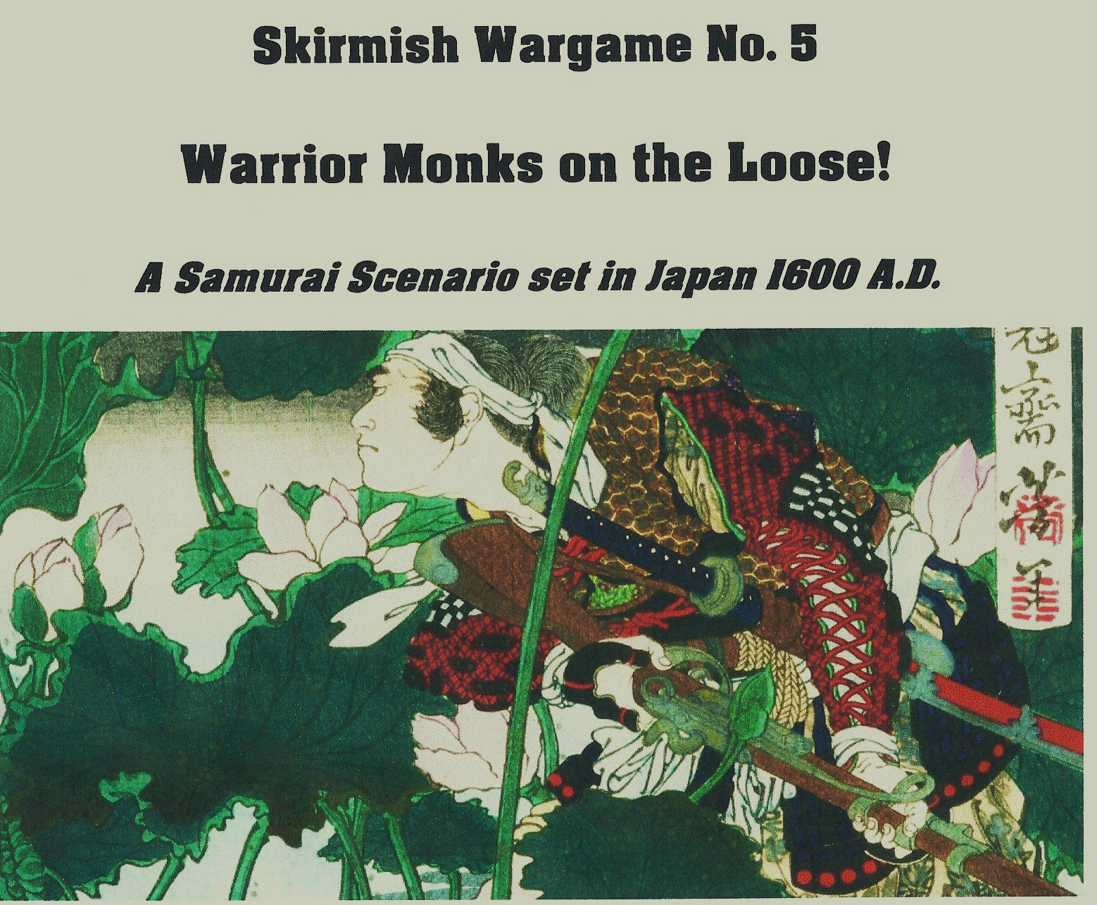 Samurai 1600 Skirmish Wargame No.5 "Warrior Monks on the Loose" | eBay