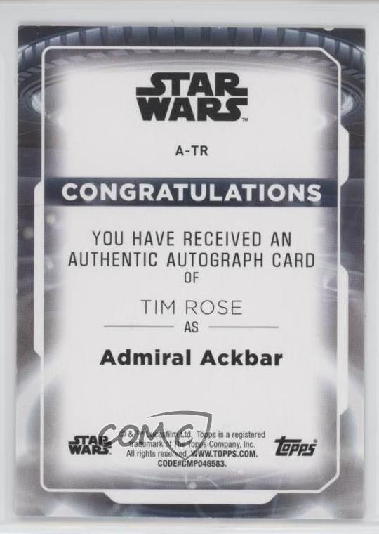 2021 Topps Star Wars Battle Plans Auto Tim Rose as Admiral Ackbar #A-TR ...