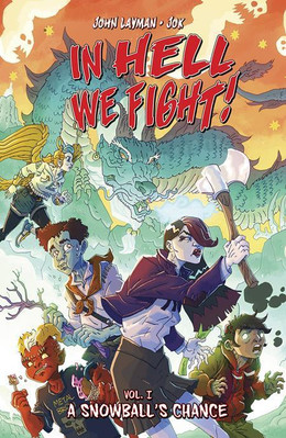 In Hell We Fight Tp Vol 01 A Snowballs Chance Image Comics | eBay