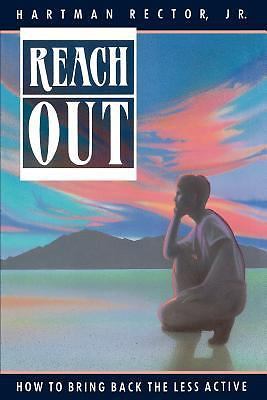 Reach Out by Hartman Rector Jr. (Hardcover) for sale online | eBay