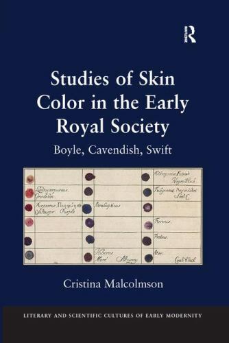 Studies of Skin Color in the Early Royal Society : Boyle, Cavendish ...