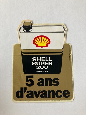 AUTOCOLLANT / STICKER SHELL SUPER 200 5a ns d'avance automobilia ...