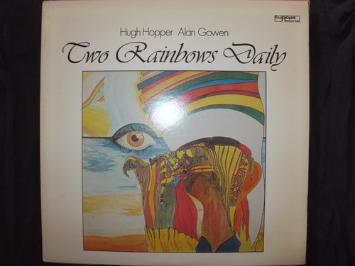VINYL 33 TOURS HUGH HOPPER ALAN GOWEN / TWO RAINBOWS DAILY / JP 2003 ...