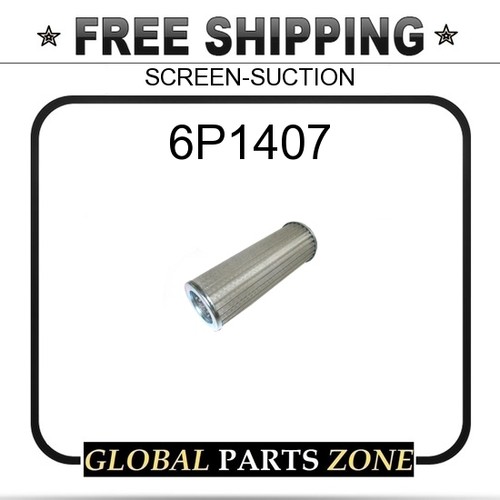 6P1407 - SCREEN-SUCTION 2P3576 for Caterpillar (CAT) | eBay