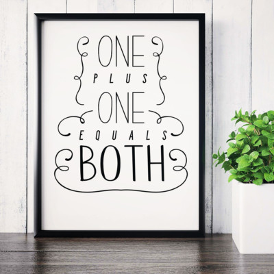 Romantic Typography Wedding Quote One Plus One = Both Poster Print Wall ...
