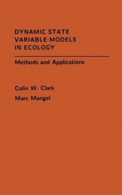 Dynamic State Variable Models in Ecology: Methods and Applications by ...