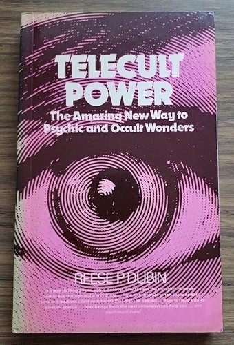 Telecult Power: The Amazing New Way to Psychic & Occult Wonders by ...