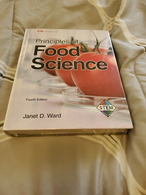 Principles of Food Science by Ward, Janet D. (Hardcover) 9781619604360 ...