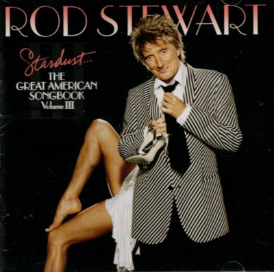 Rod Stewart - stardust the great American songbook vol. 3 [CD] | eBay