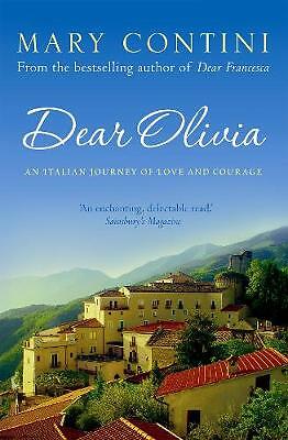 Dear Olivia: An Italian Journey of Love and Courage by Mary Contini ...