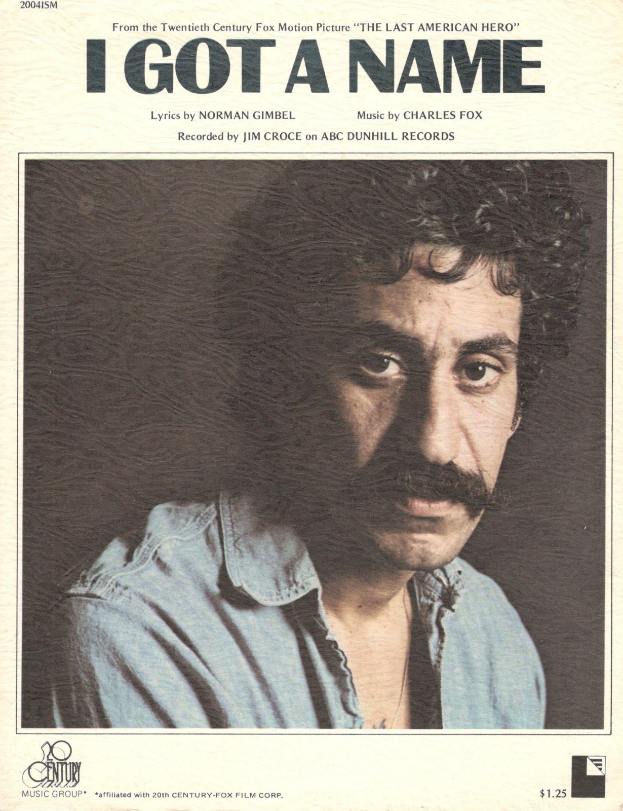 JIM CROCE "I GOT A NAME" SHEET MUSIC-1973-PIANO/VOCAL/GUITAR/CHORDS-NEW ...