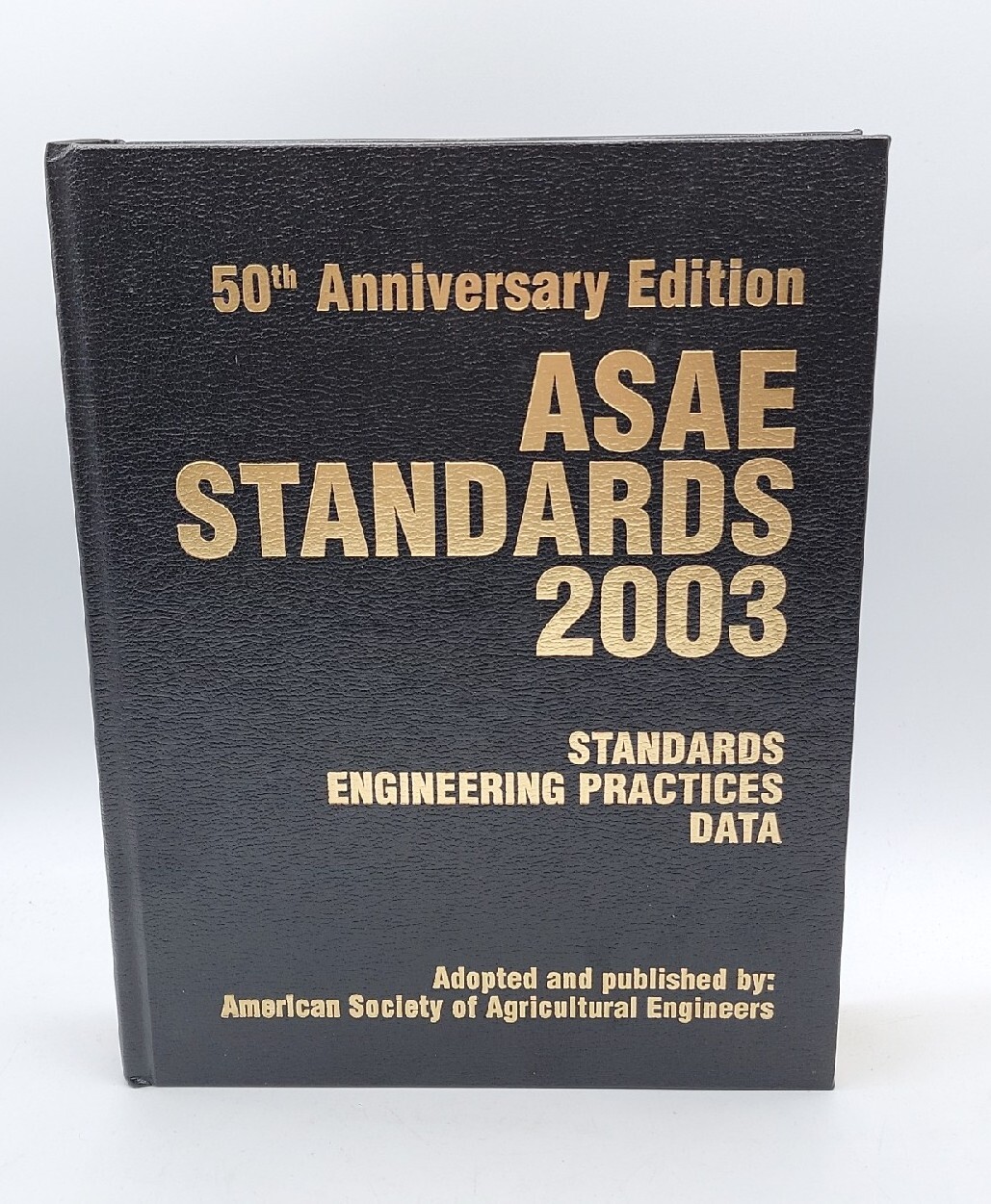 50th Anniversary Edition ASAE Standards 2003 Special Edition (#41 Of 48 ...