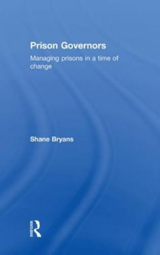 Prison Governors by Shane Bryans (2007, Hardcover) for sale online | eBay